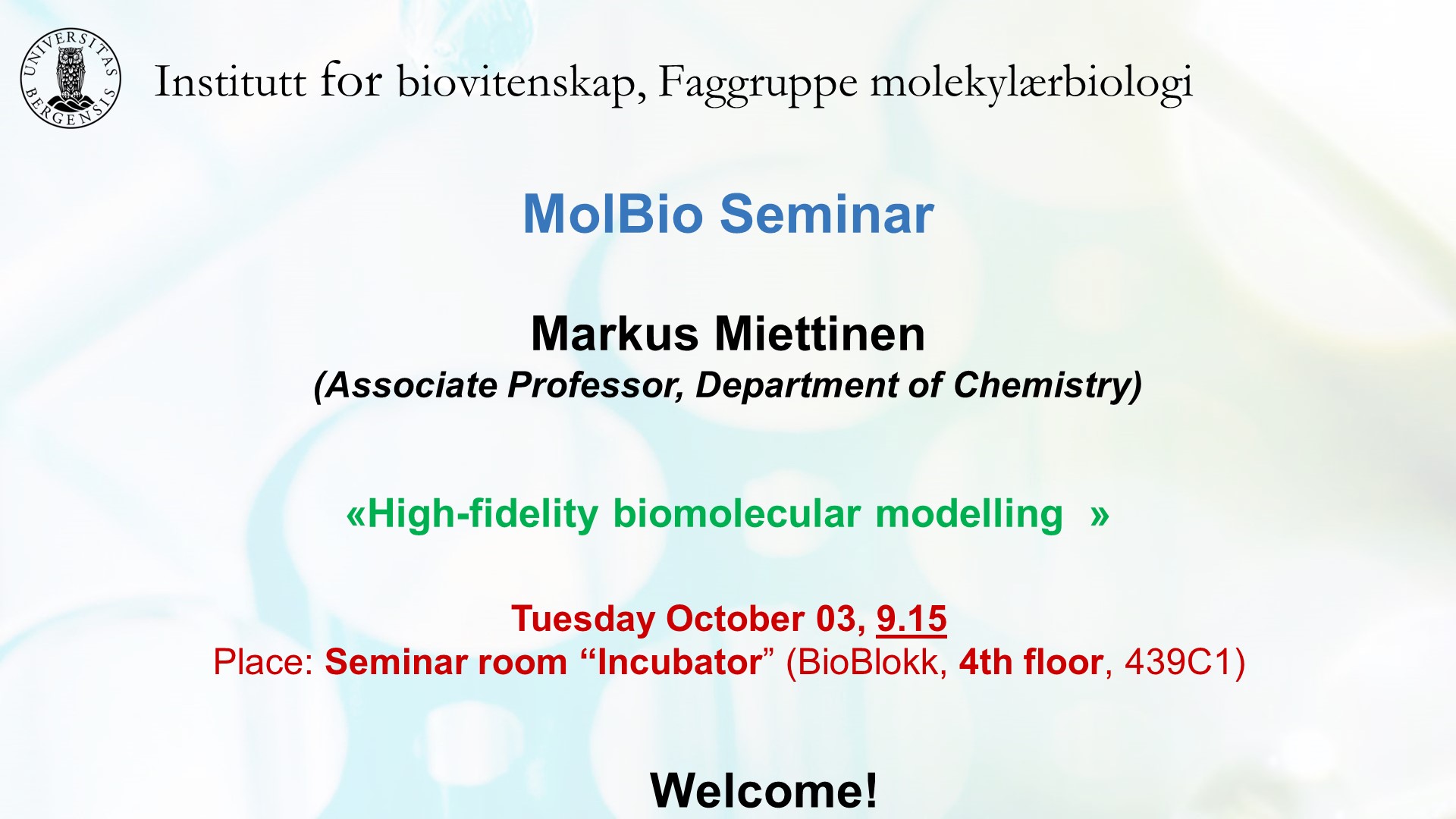 High-fidelity biomolecular modelling | Molecular Biology Group | UiB
