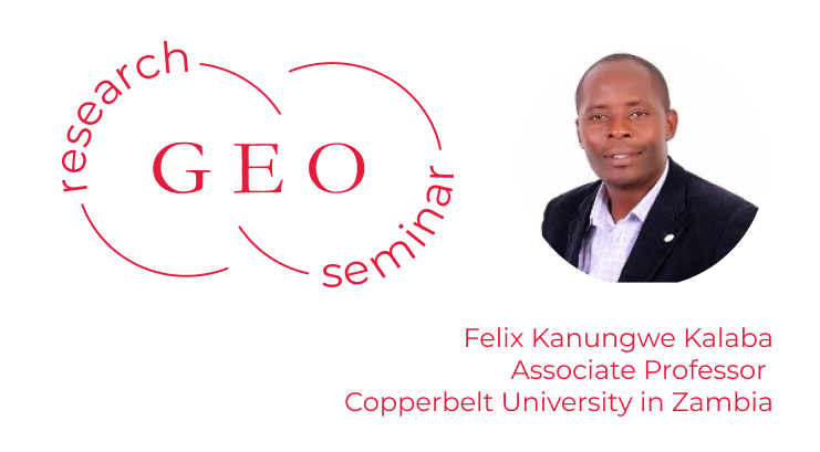 GEO Seminar med Felix Kanungwe Kalaba | Institutt for geografi | UiB