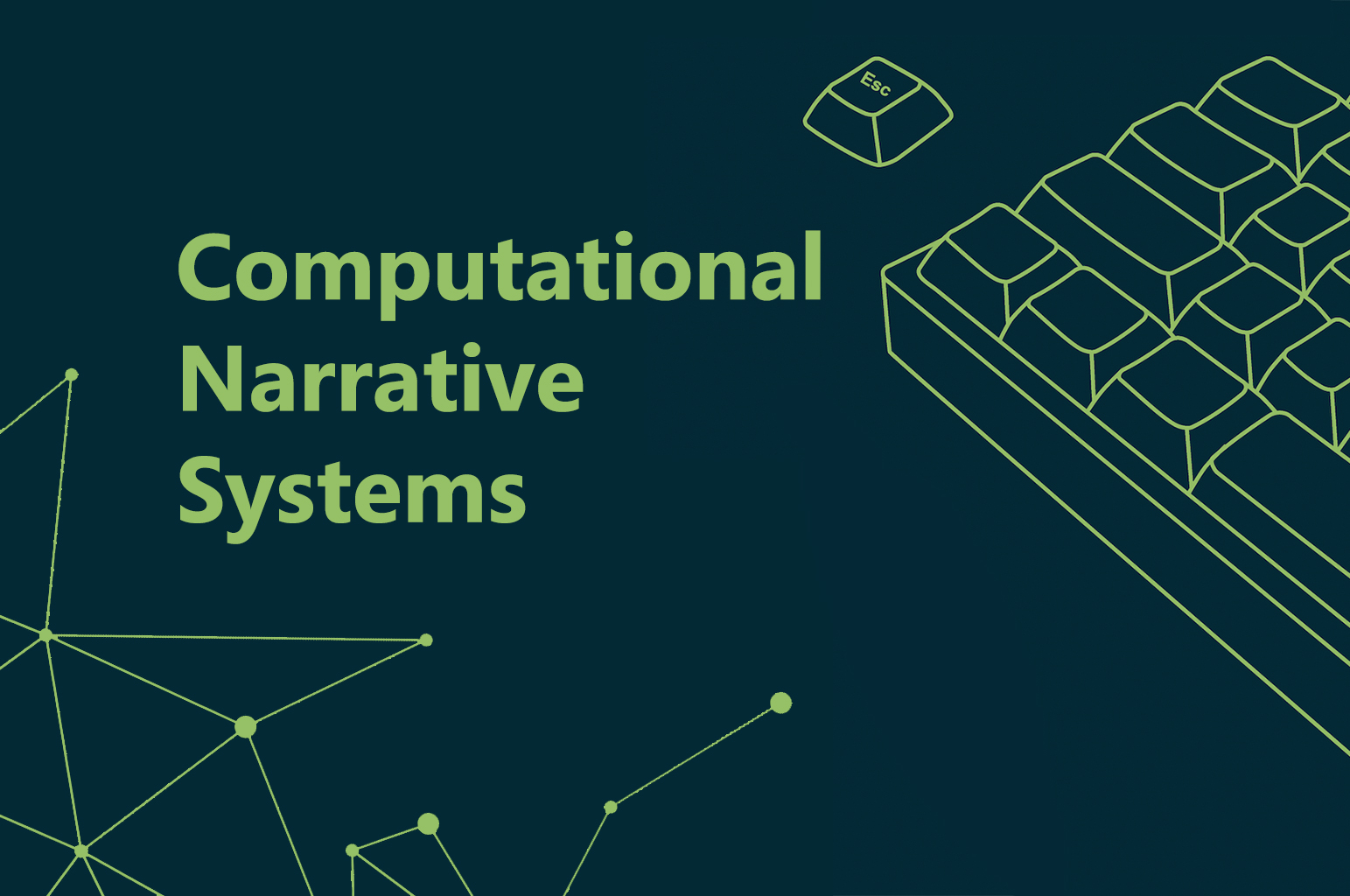 Computational Narrative Systems | Senter for digitale fortellinger | UiB