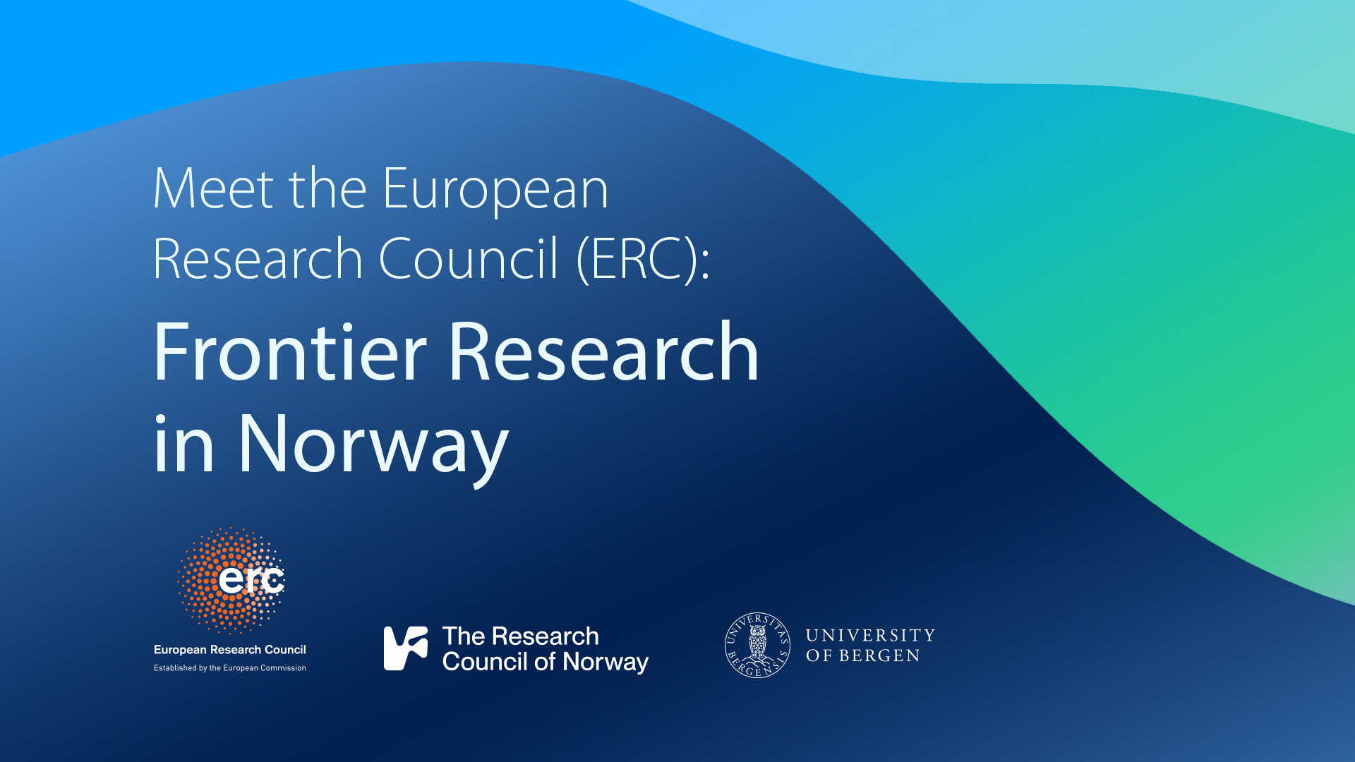 Meet the European Research Council (ERC): Frontier Research in Norway | Research | UiB