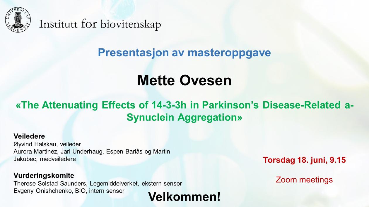 Masterpresentasjon Mette Ovesen: The Attenuating Effects of 14-3-3h in ...