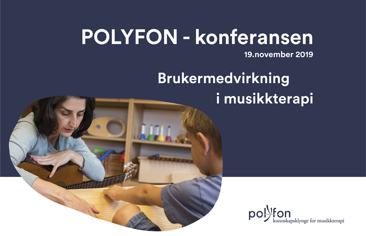 Polyfon-konferansen 2019 | Polyfon kunnskapsklynge for musikkterapi | UiB