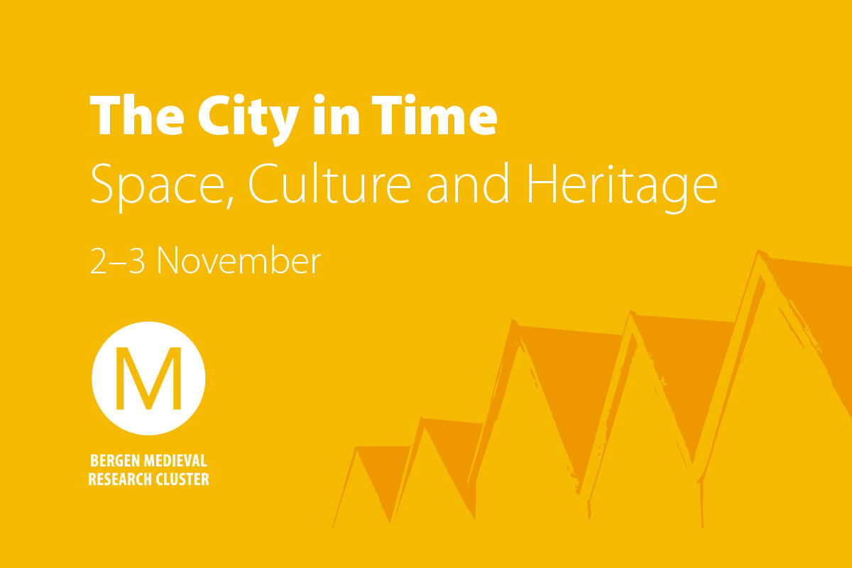 The City in Time: Space, Culture and Heritage | Medieval Research ...