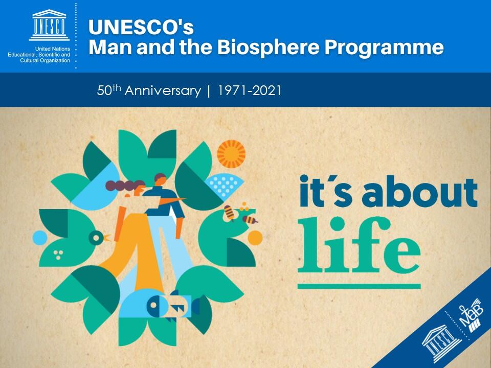 Celebrating the 50th Anniversary of UNESCO's Man and the Biosphere ...
