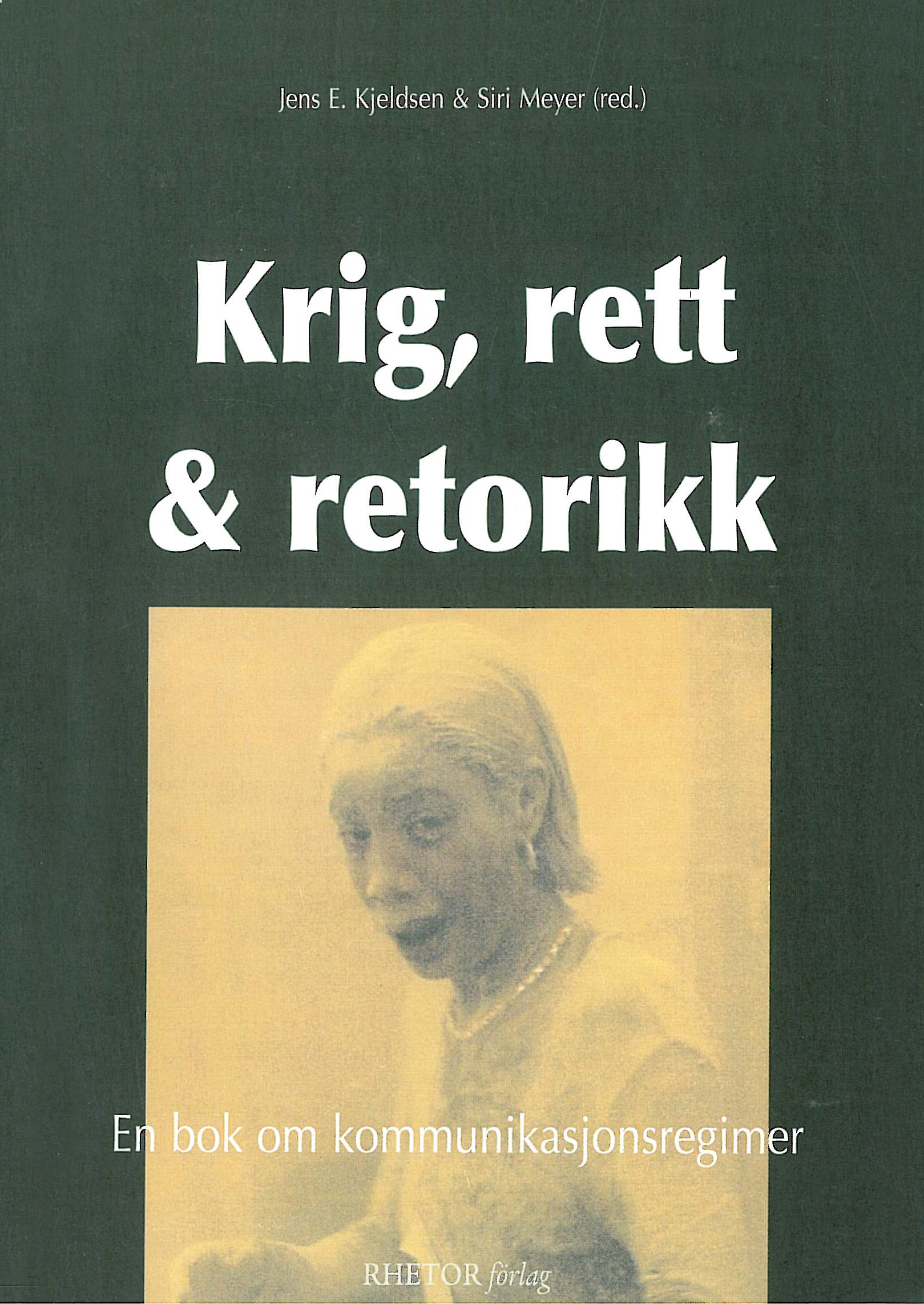 Krig, rett & retorikk | Institutt for informasjons- og medievitenskap | UiB